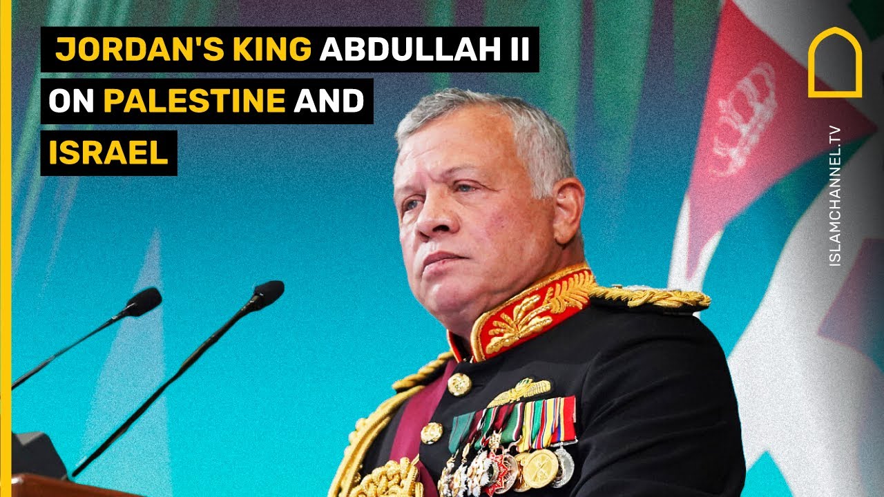 Jordan's King Abdullah II on Palestine and Israel - YouTube