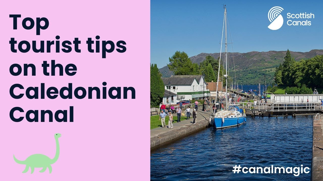Top Tourist Tips on The Caledonian Canal - YouTube