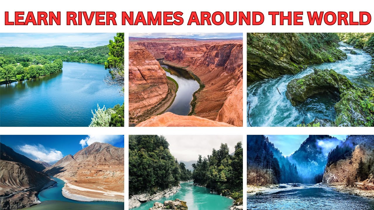 Rivers Around the World | Most Iconic Rivers of the World - YouTube