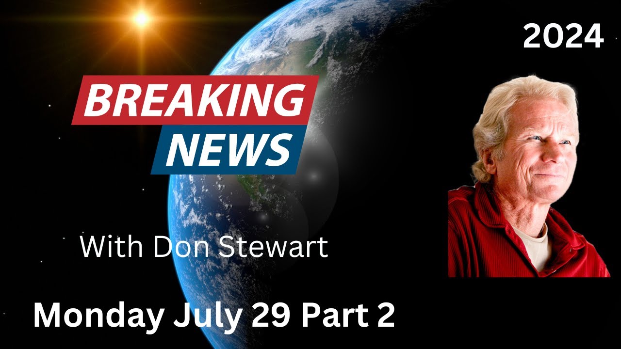 Breaking News July 29, 2024 Part 2 - YouTube