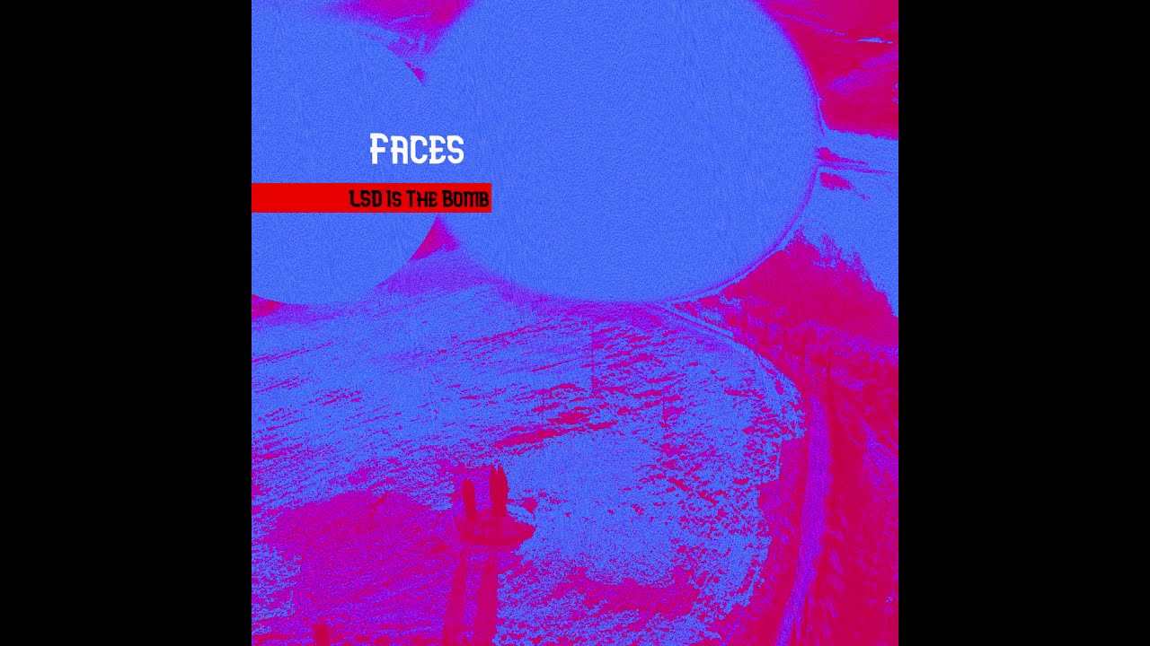 LSD Is The Bomb Faces - YouTube
