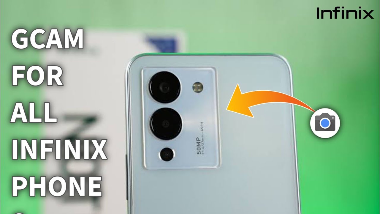 How to Download Gcam for All infinix Phones || Google Camera For All ...