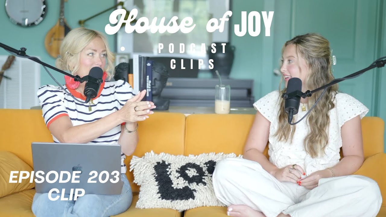 One Key Step to Helping Your Relationships Thrive// House of Joy CLIPS - YouTube