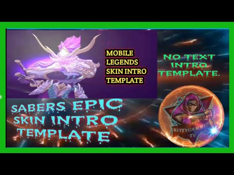 MOBILE LEGENDS SKIN INTRO TEMPLATE... - YouTube