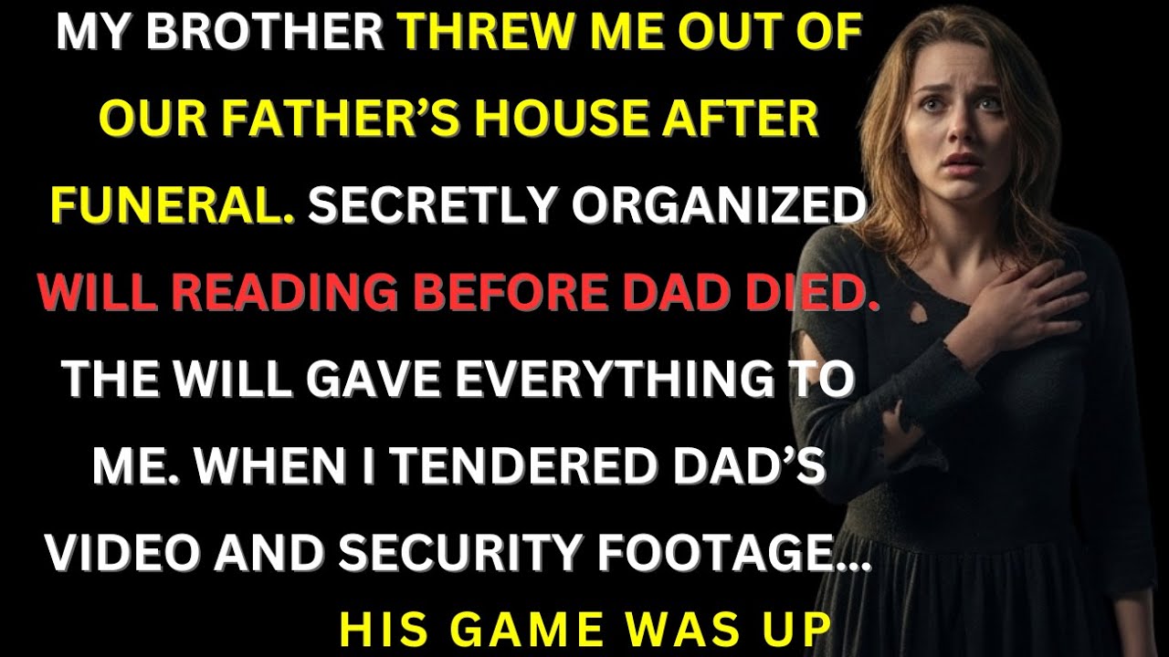 My Brother Kicked Me Out Right After Dad’s Funeral — My Comeback ...