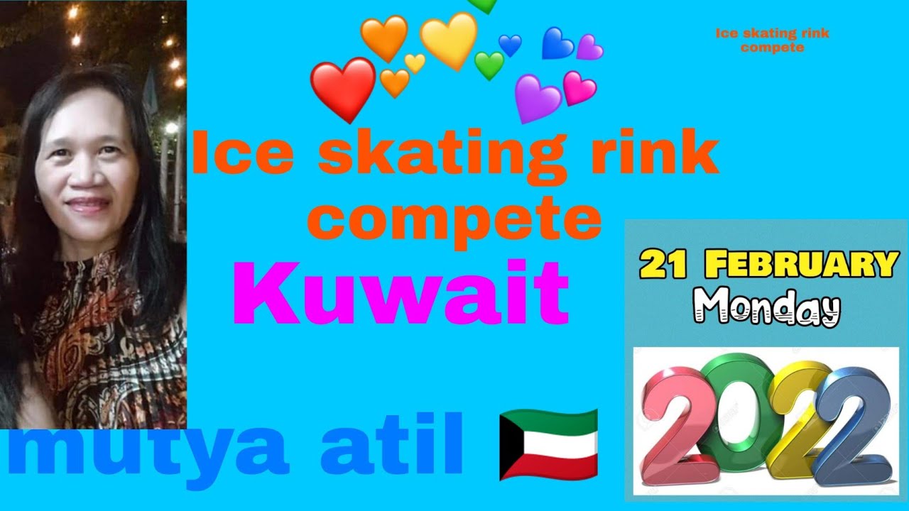 Sports Ice Skating ,Winter compete, Kuwait by mutya atil 🇰🇼 - YouTube