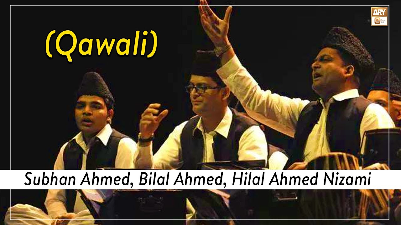 Kalam of Jan Muhammad Qudsi - Subhan Ahmed, Bilal Ahmed, Hilal Ahmed ...