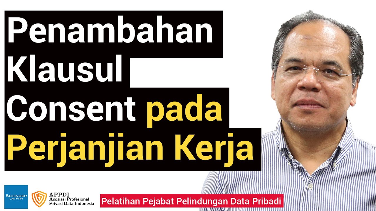 Penambahan Klausul Consent pada Perjanjian Kerja - YouTube