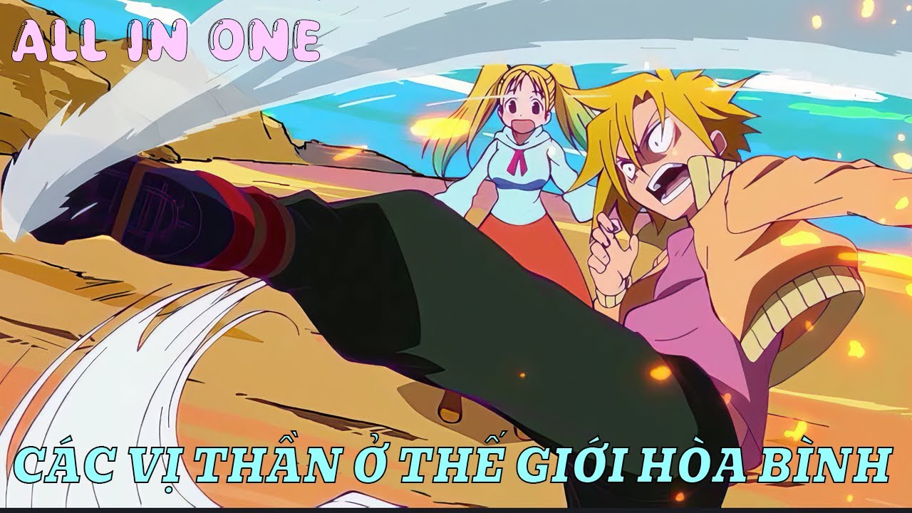 ALL IN ONE | Các Vị Thần Ở Thế Giới Hòa Bình | Heion Sedai no Idaten ...