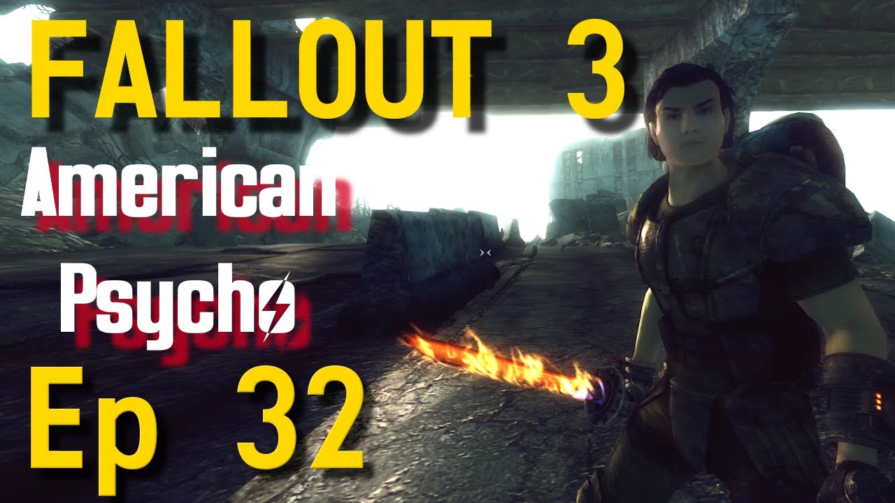 Ep 32 Fortress | Fallout 3 : American Psycho Series | Roleplay / Let's ...