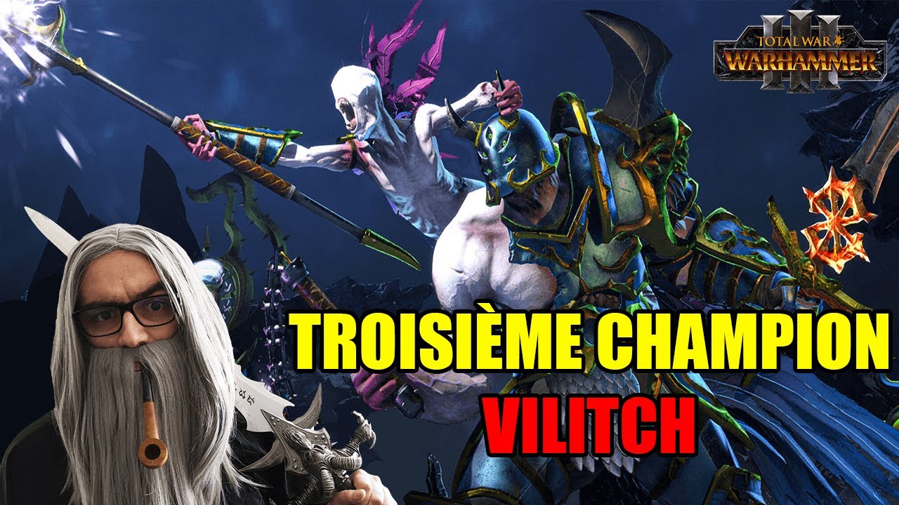 DLC du CHAOS - VILITCH, troisième champion du DLC ! - Total War ...