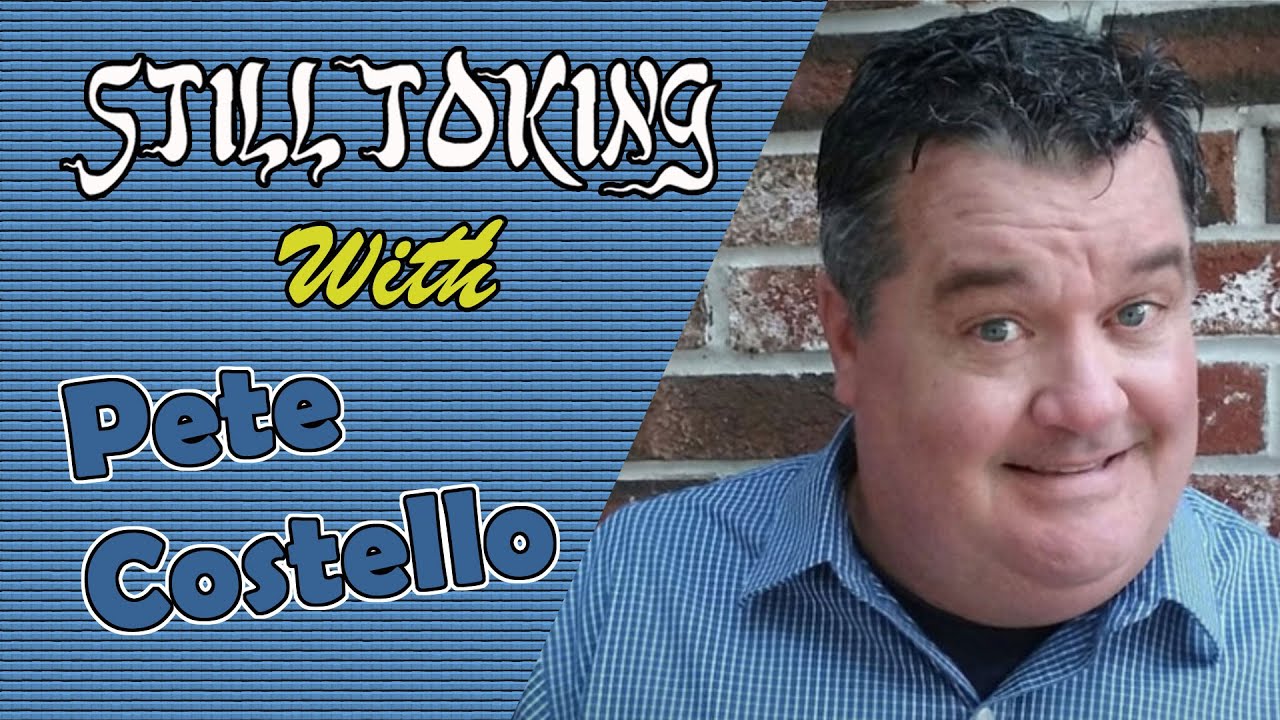 Still Toking with Pete Costello (Comedian) - YouTube