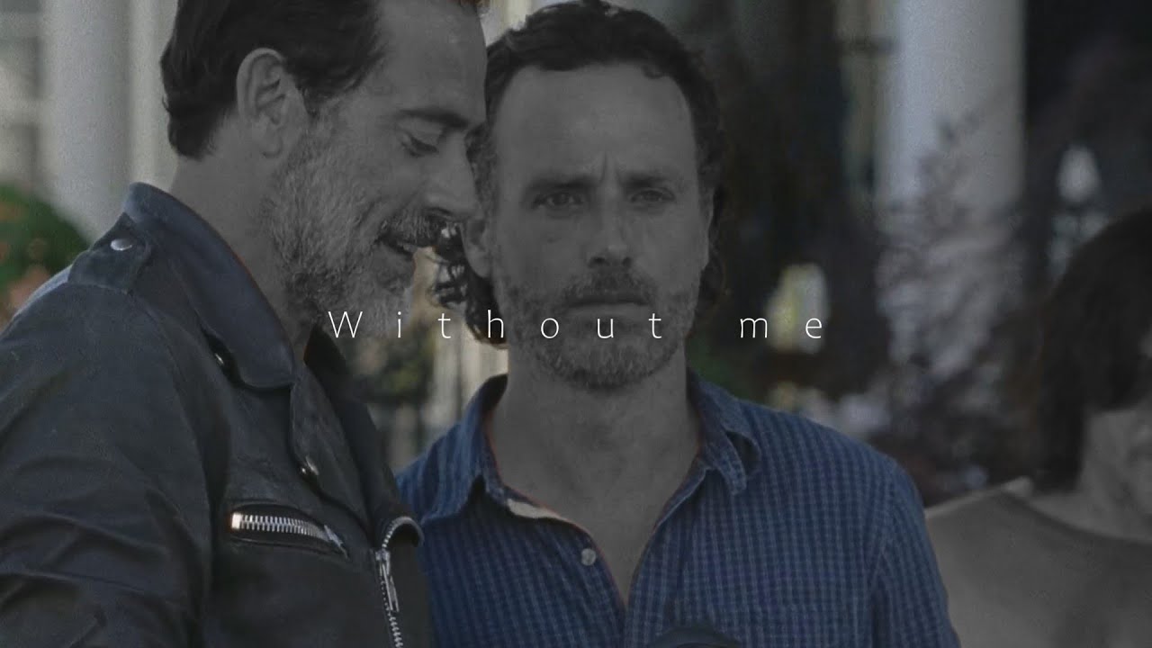 Rick vs Negan || Without me [TWD] - YouTube