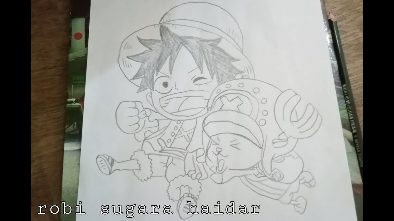 sketsa anime ~ one piece luffy dan chopper - YouTube
