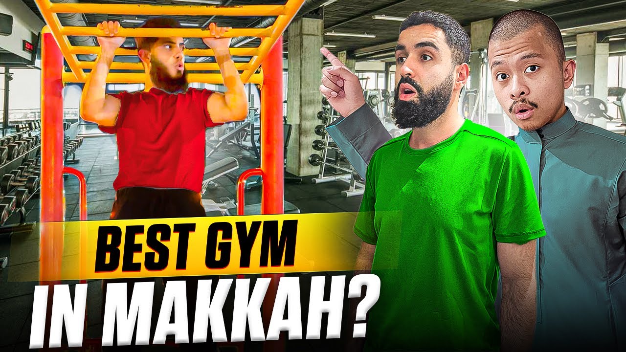 IS THIS THE BEST GYM IN MAKKAH? | FITNESS IN SAUDI ARABIA | VLOG - YouTube