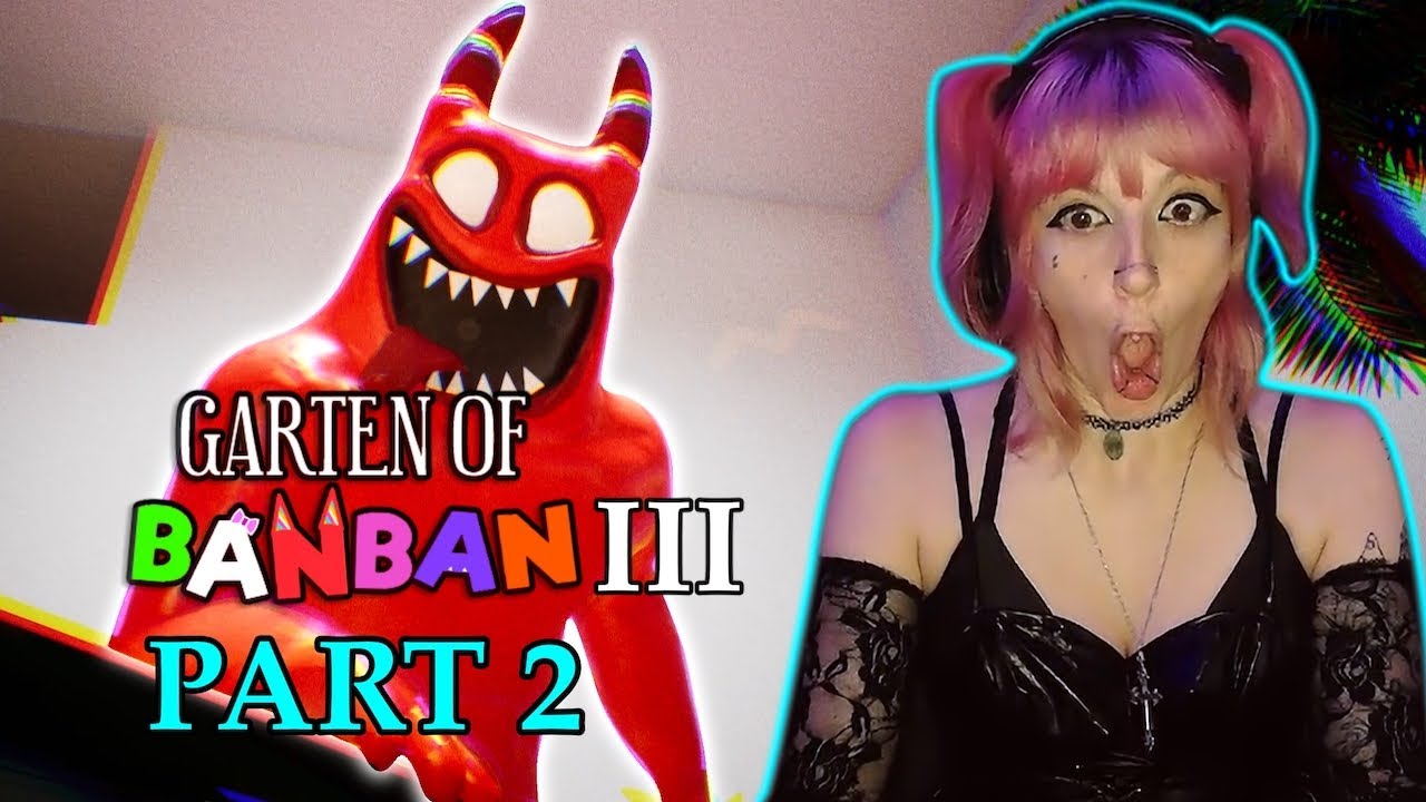 Garten Of Banban Chapter 3 - Part 2! - *FULL GAME PLAYTHROUGH VOD ...