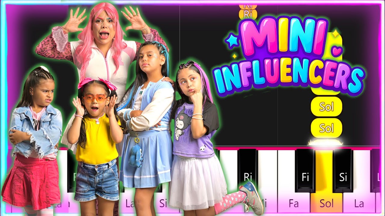 CANCIÓN DE LAS MINI INFLUENCERS - SEÑORITA INFLUENCER EASY PIANO ...