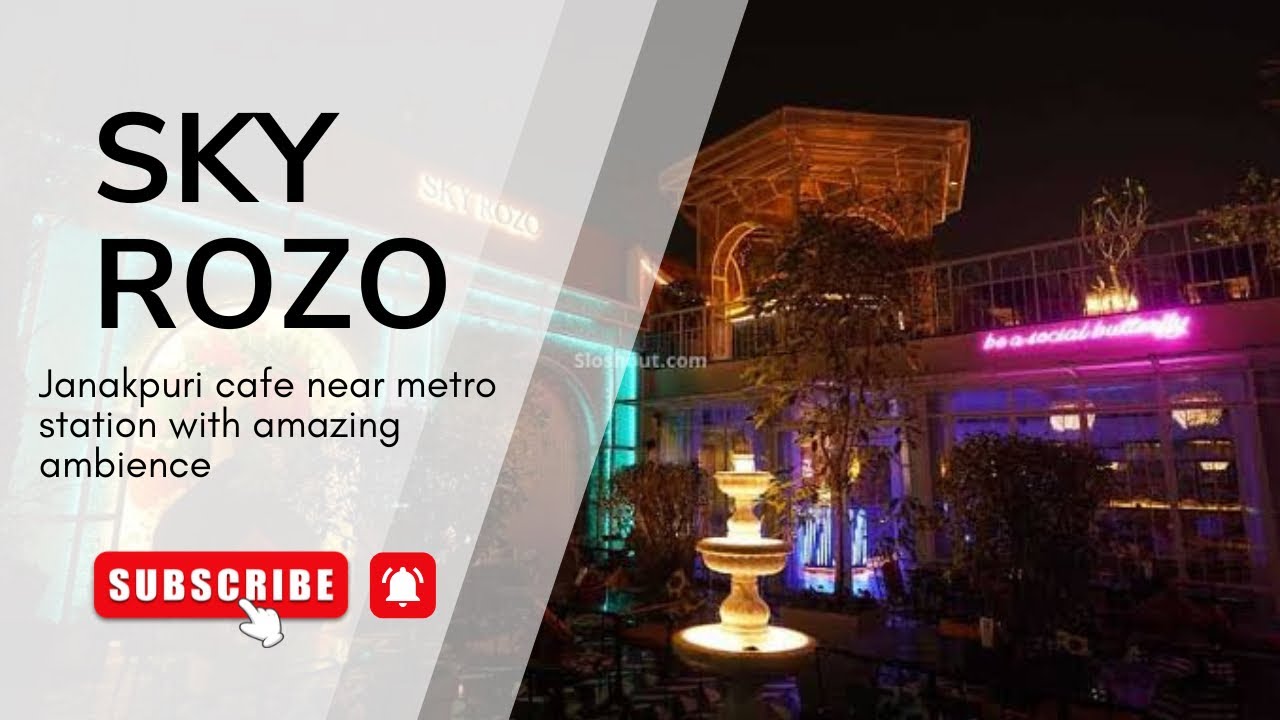 Cafe exploring near Janakpuri Delhi || SKY ROZO CAFE - YouTube