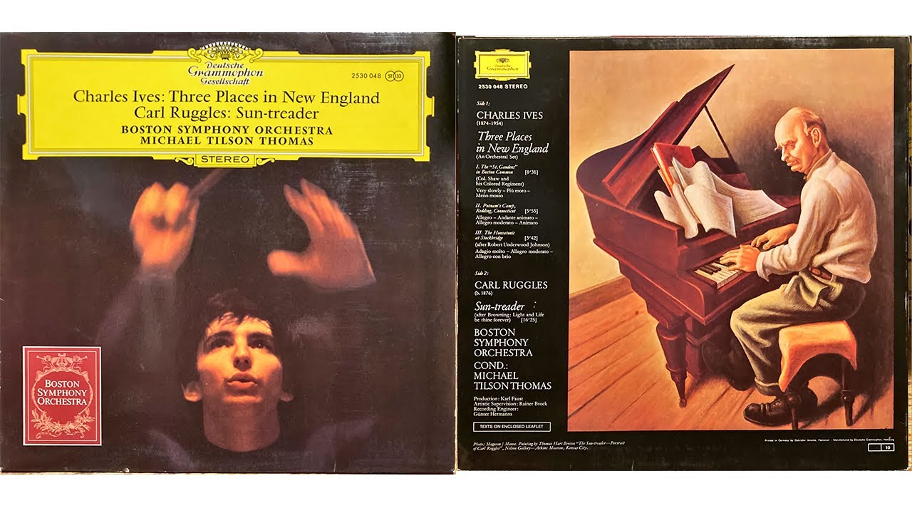 Charles Ives - Three Places in New England | Carl Ruggles - Sun treader ...