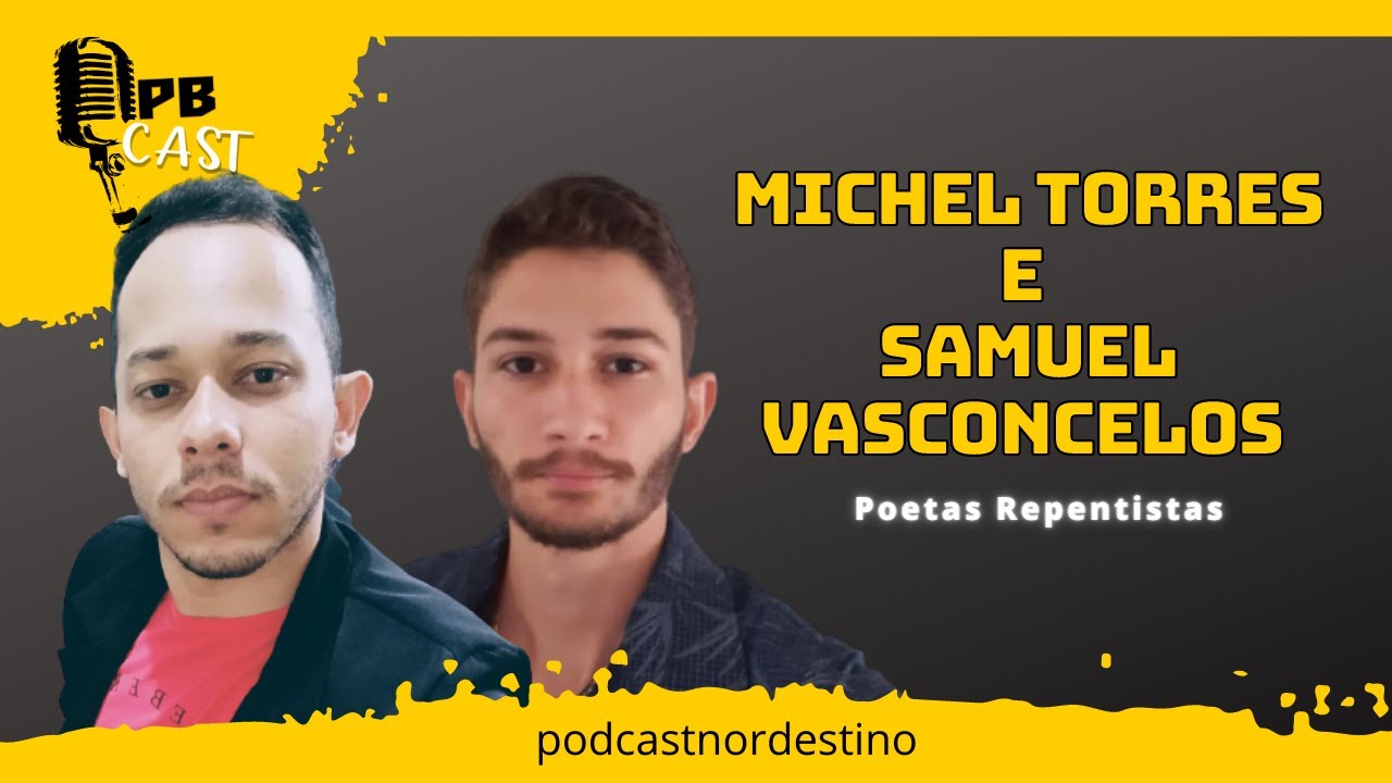 MICHEL TORRES E SAMUEL VASCONCELOS #65 #repente #repentistas #poesia #culturapopular #nordeste ...