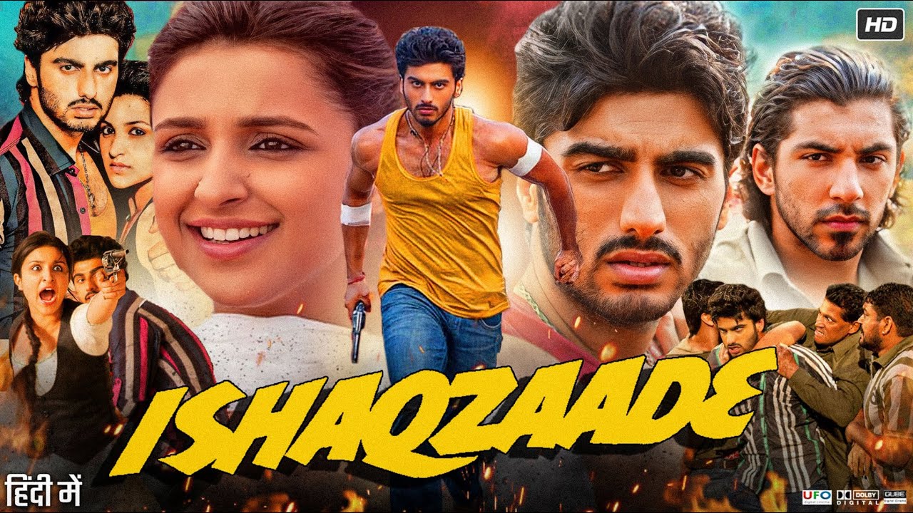 Ishaqzaade Full Movie | Arjun Kapoor | Parineeti Chopra | Gauahar Khan ...