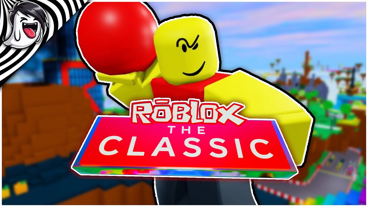 THE ROBLOX CLASSIC EXPERIENCE - YouTube