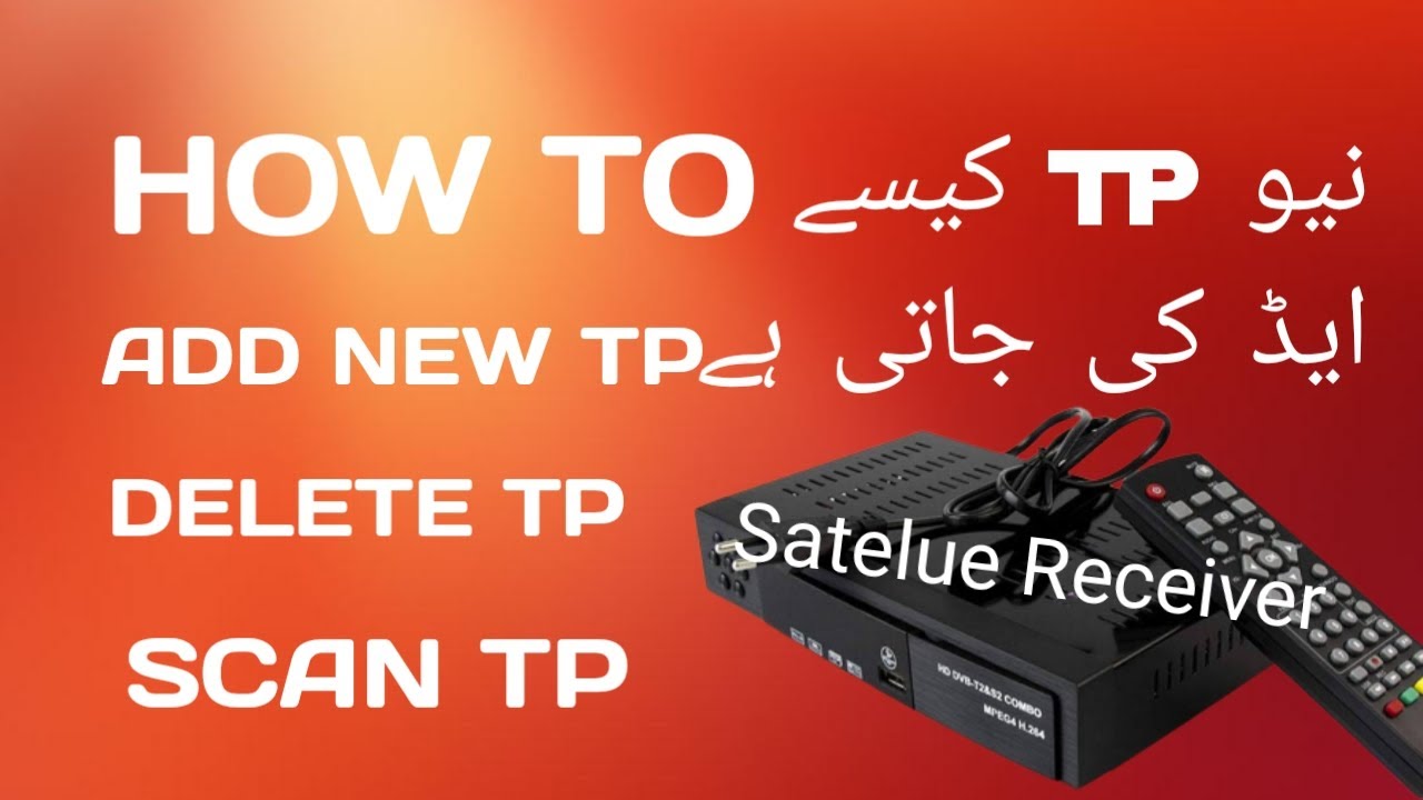 How to Add new TP in satellie Receiver - YouTube