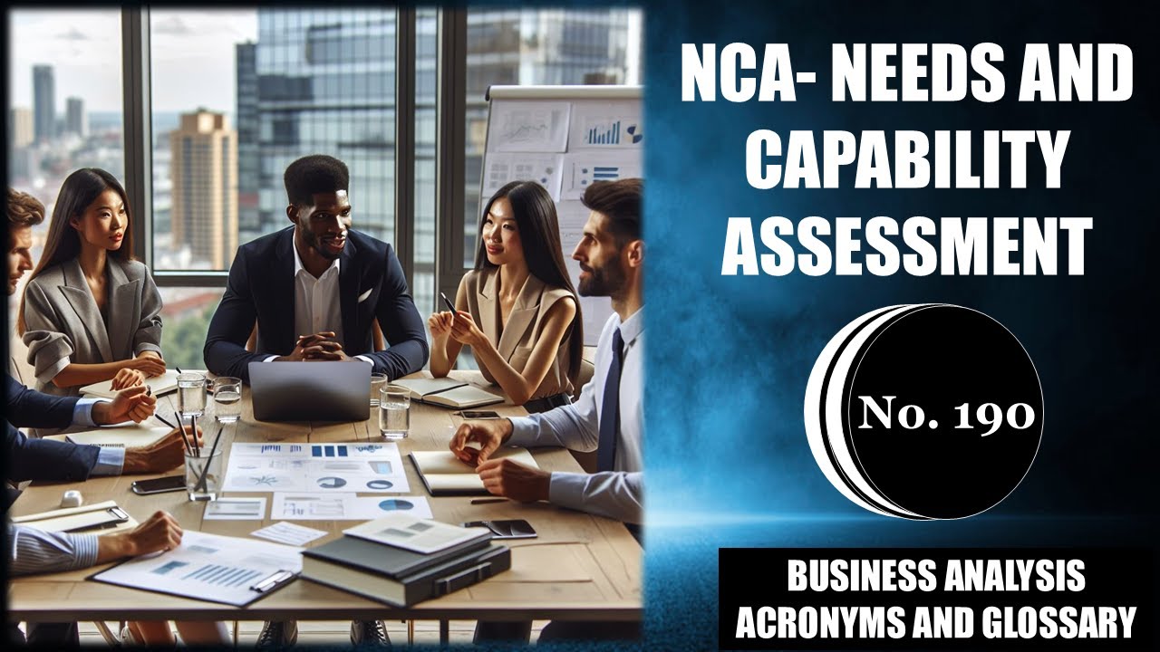 📚MCA - Needs and Capability Assessment 📊Business Analysis Acronyms and ...