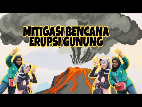 MITIGASI BENCANA ERUPSI GUNUNG BERAPI #edukasi - YouTube