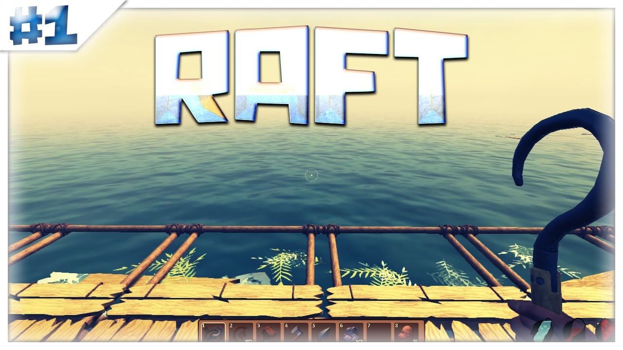Raft Gameplay | Episode #1 - "HOOK MASTER" - YouTube