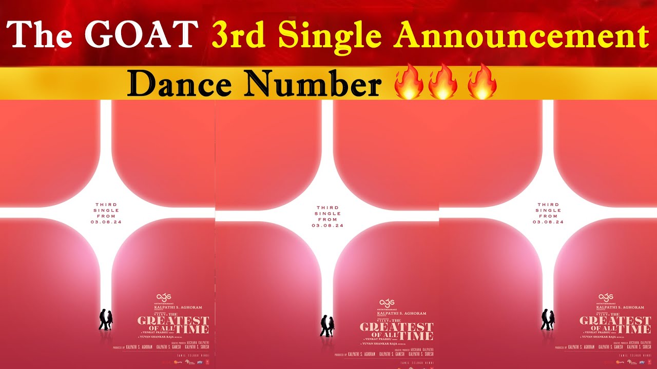 The Goat 3rd Single Announcement - AUG 3RD | Thalapathy Vijay | Yuvan ...