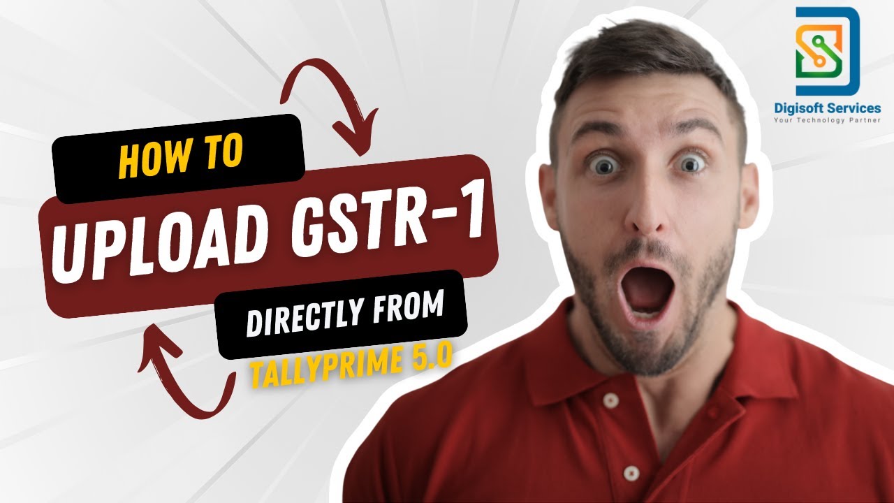 How to Upload GSTR-1 Returns Directly from TallyPrime 5.0 | Digisoft Services - YouTube