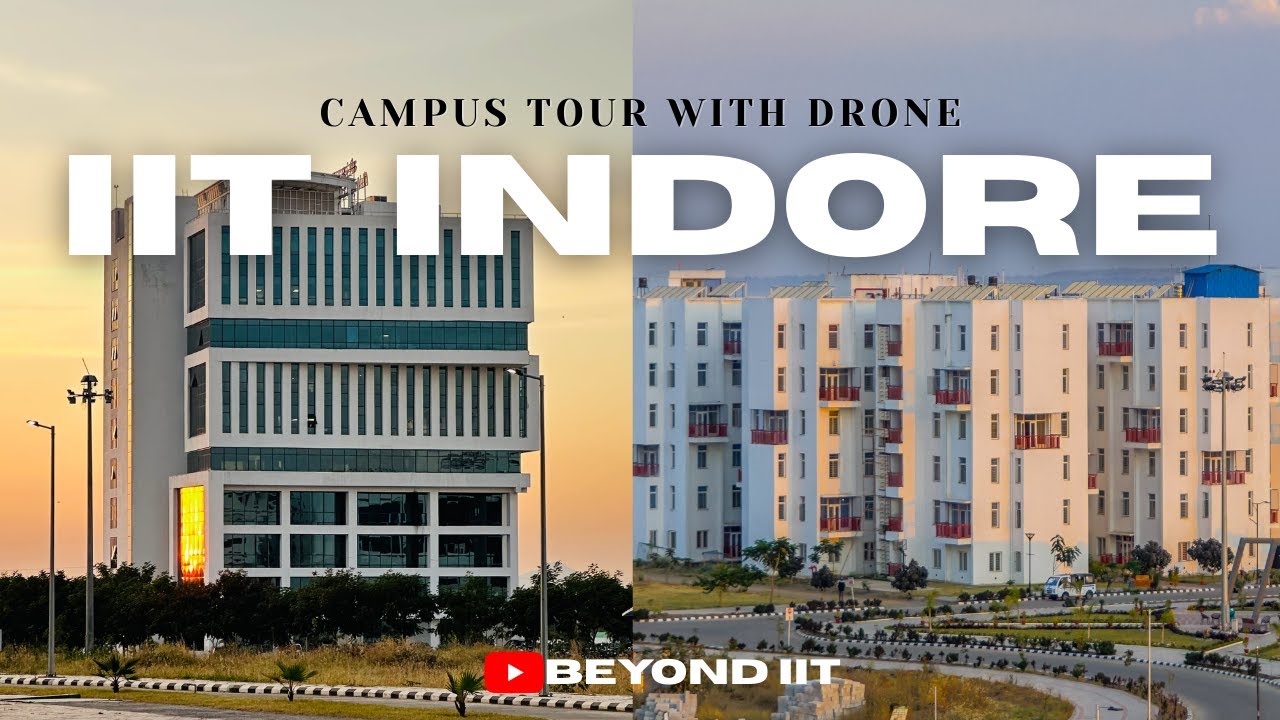 IIT Indore Campus Tour by Drone | Exploring Hostels, Sports, Library ...