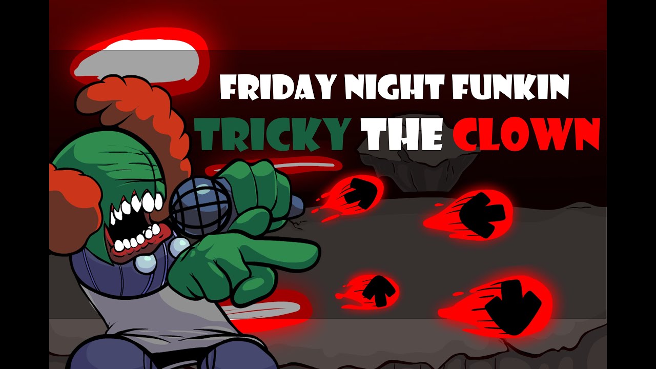 Friday Night Funkin : Tricky The Clown MOD / Hard !! - YouTube