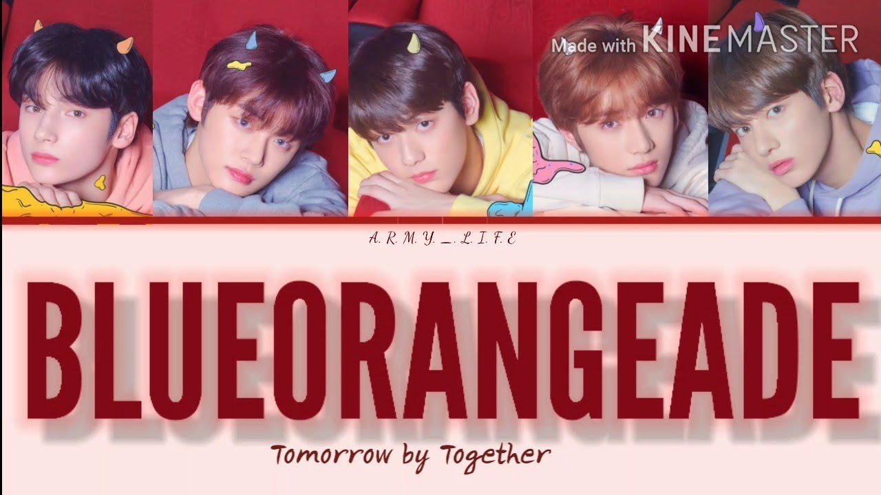 TXT (Tomorrow X Together)- "Blue Orangeade" - Easy Lyrics 🎵 - YouTube