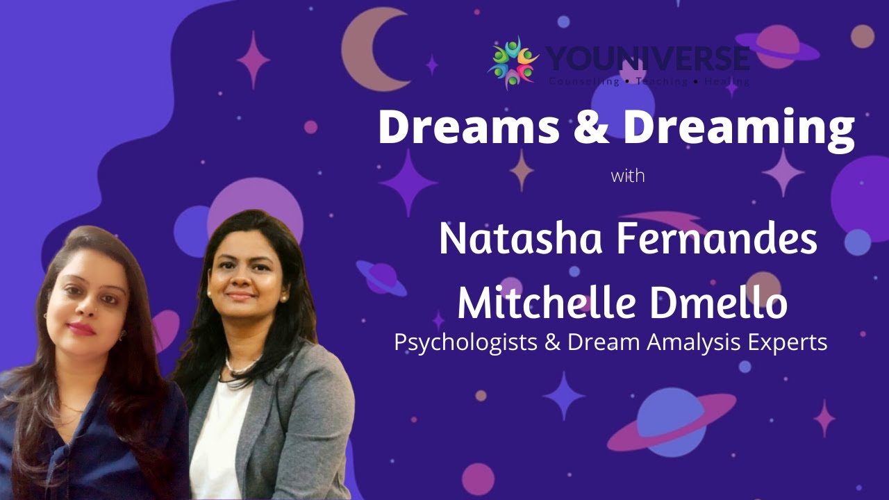 Dreams & Dreaming by Natasha Fernandes & Mitchelle Dmello - YouTube