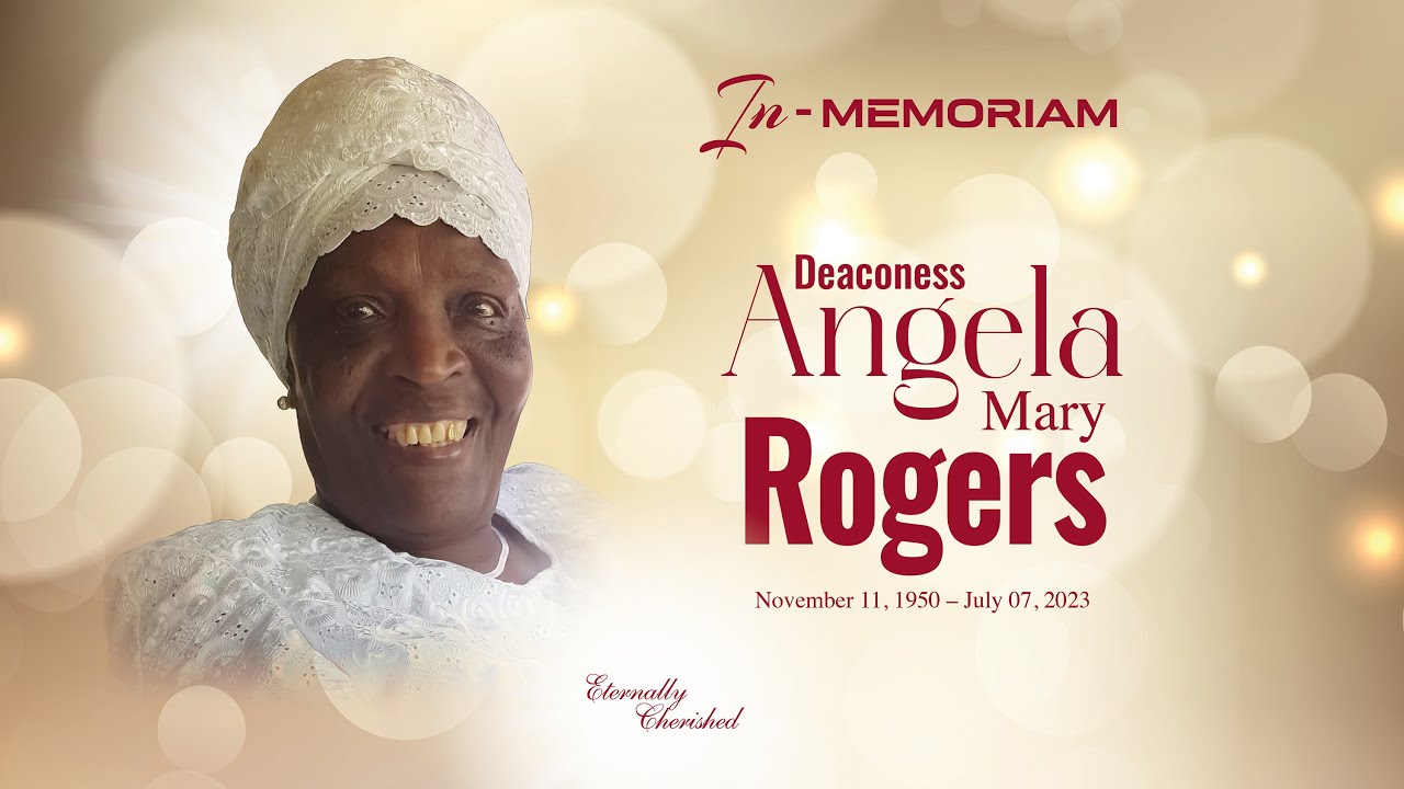 I n M e m o r i a m - Deaconess Angela Mary Rogers - YouTube