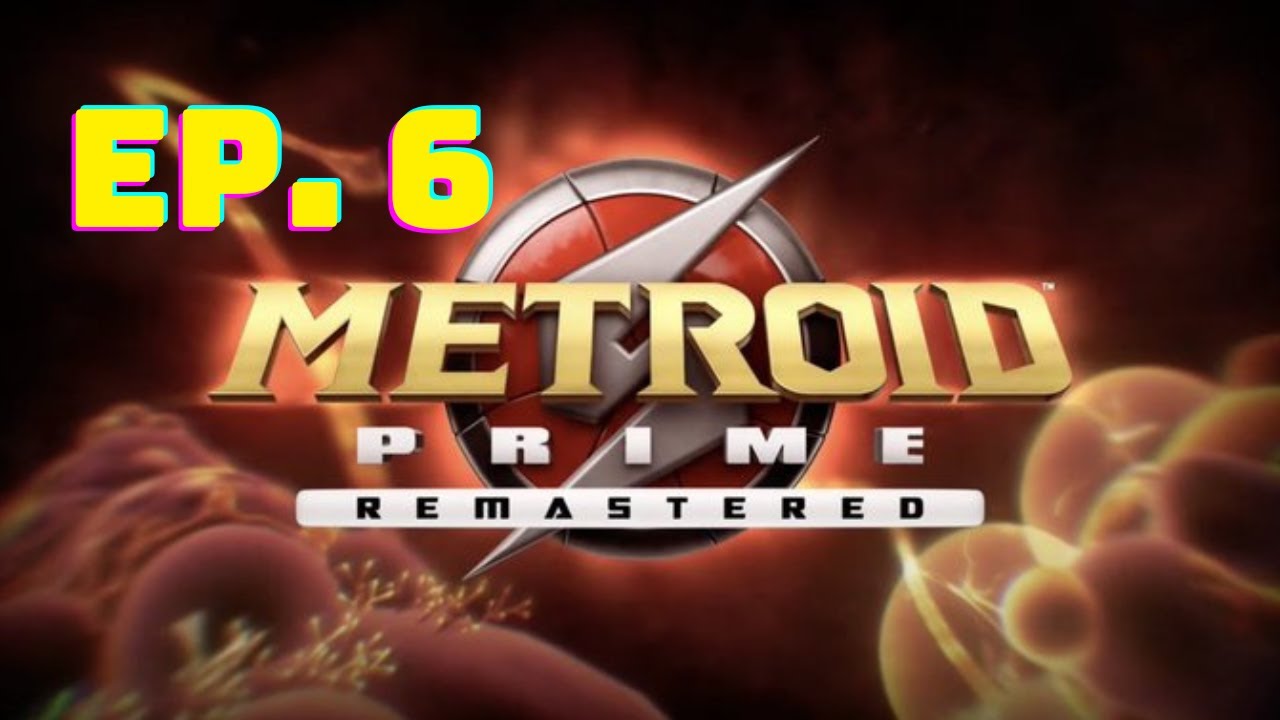 Quest for MOAR POWAH | Metroid Prime Remastered | Ep. 6 - YouTube