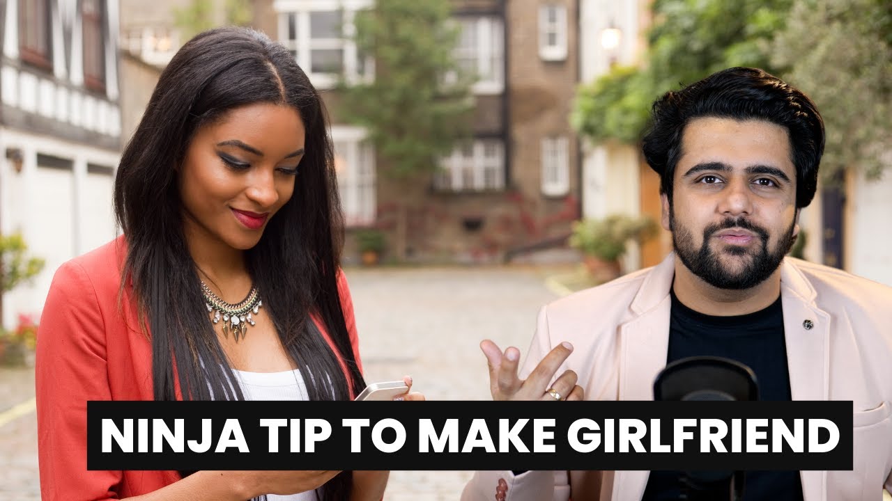 How To Get A Girlfriend: Step by Step Process - YouTube