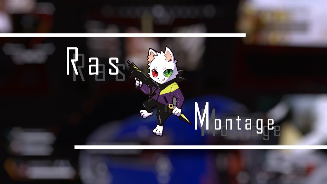 【made by fan】【APEX】Ras Montage - YouTube