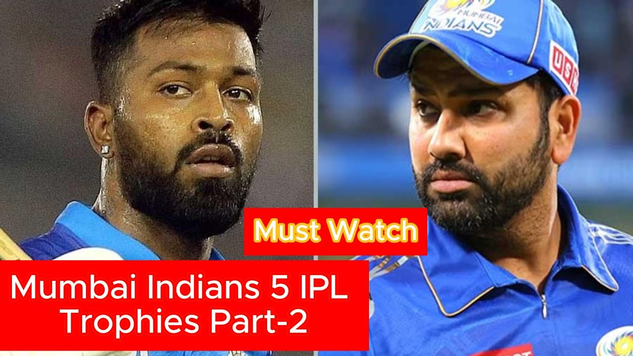 Mumbai Indian 5 IPL Trophies Part-2 - YouTube