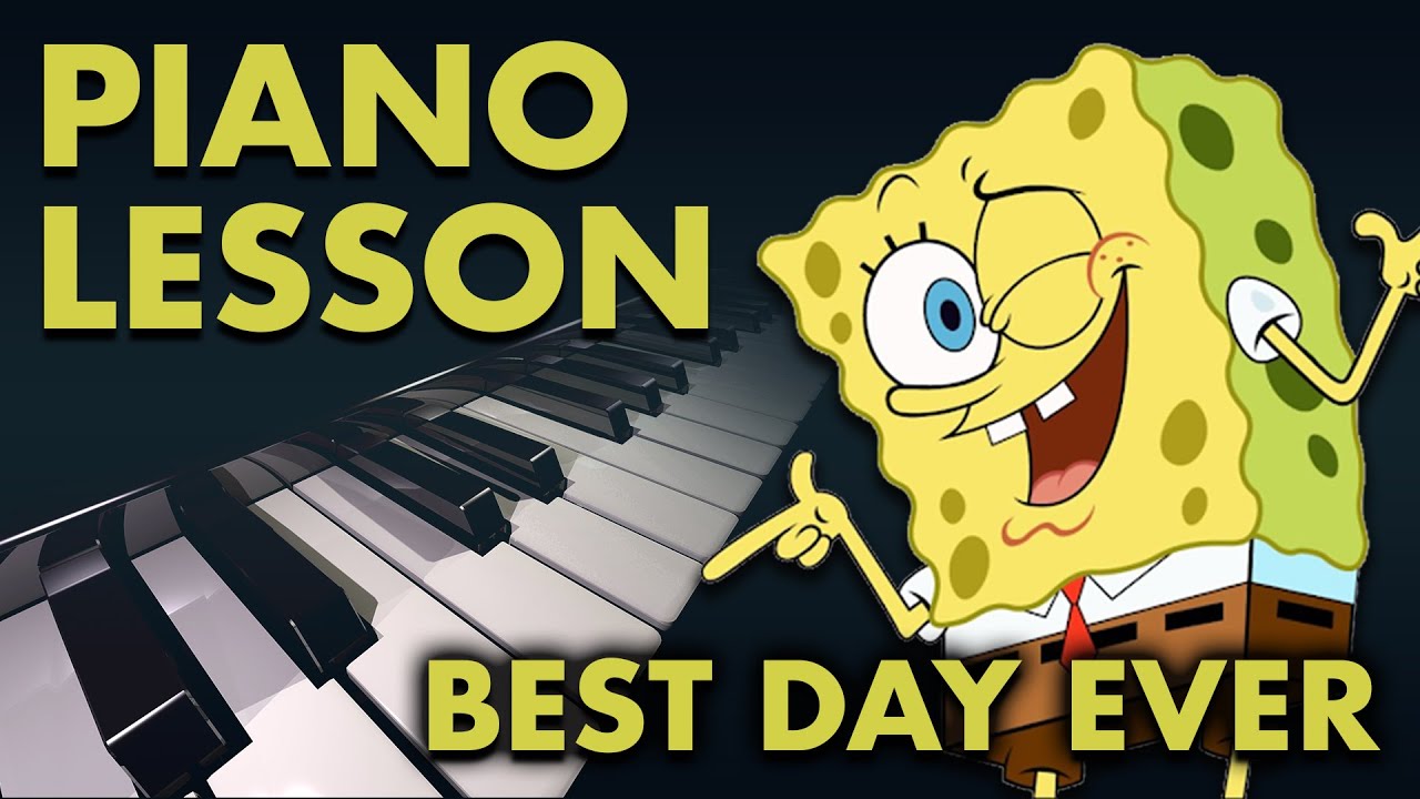 Best Day Ever || SpongeBob Piano Lesson Tutorial How to Play - YouTube