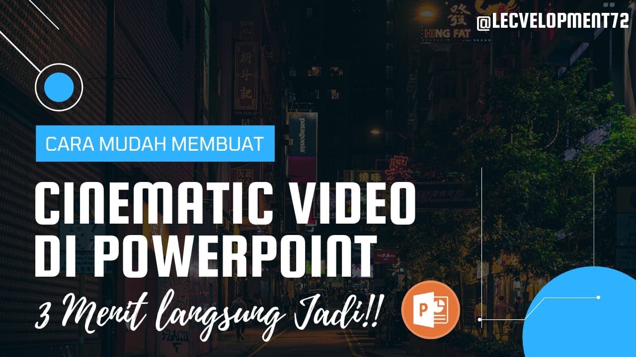 Tutorial Membuat Video Sinematik di Powerpoint | 3 Menit Jadi - YouTube