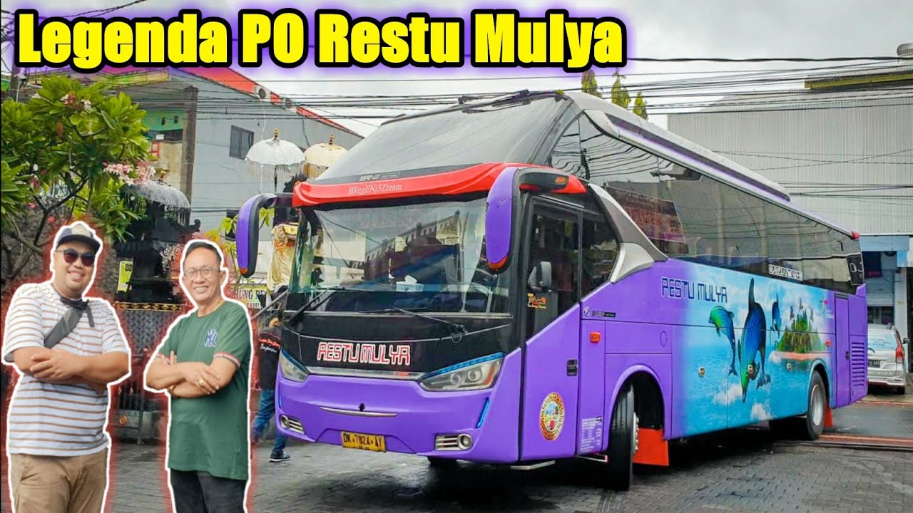 PO RESTU MULYA ‼️ || Sesepuh Bus Malam di Bali || Rahasia eksis lebih ...