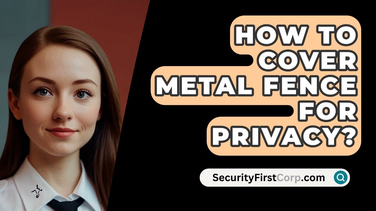 How To Cover Metal Fence For Privacy? - SecurityFirstCorp.com - YouTube