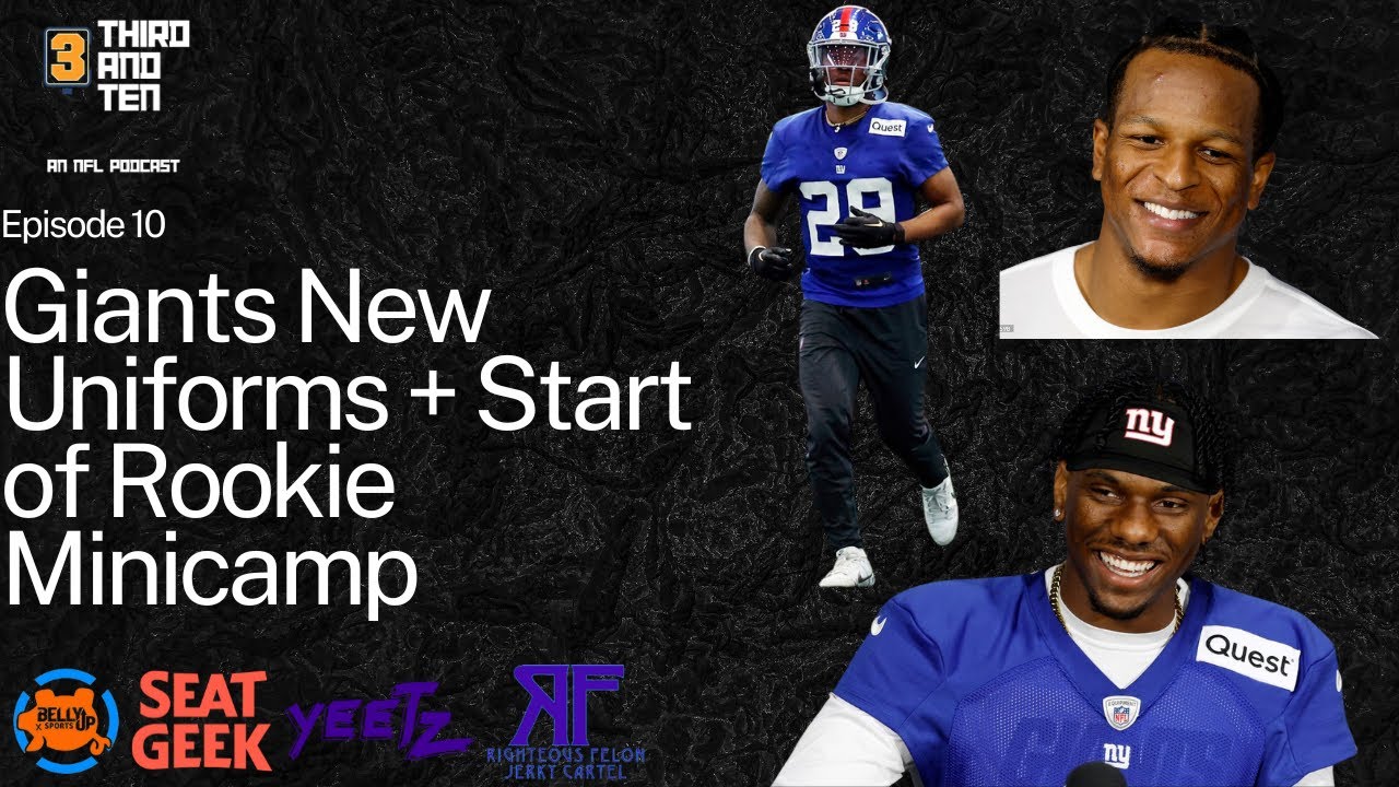 Giants New Uniform Reveal + Start of Rookie Minicamp - YouTube
