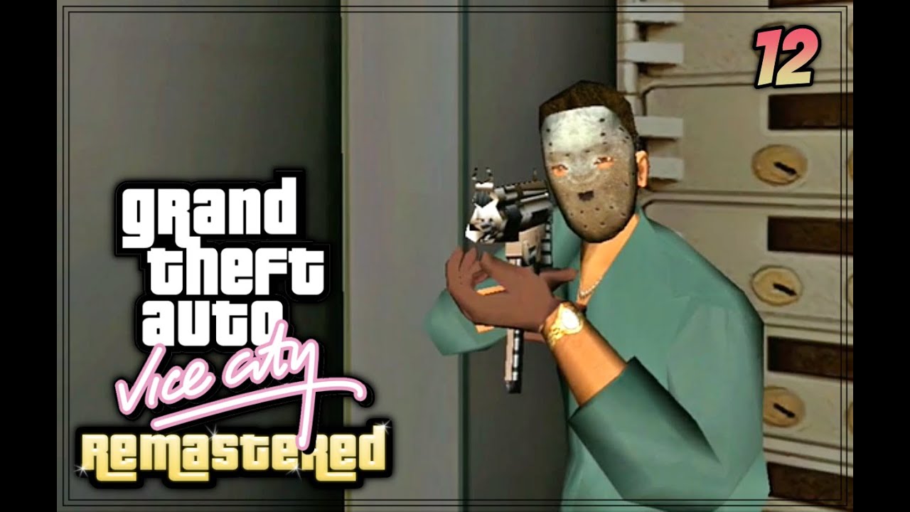 GTA: Vice City Remastered | Part 12 (Bank Job) - YouTube