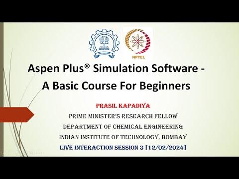 NPTEL - Aspen Plus® Simulation Software - A Basic Course For Beginners | Week 3 - YouTube