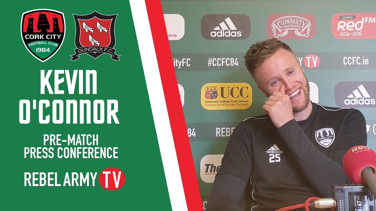 Press Conference | Kevin O'Connor | Cork City vs Dundalk - YouTube