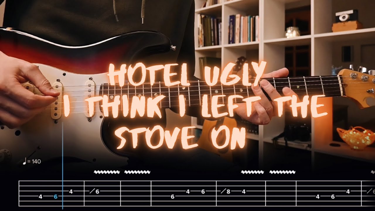 I Think I Left the Stove On Hotel Ugly Сover / Guitar Tab / Lesson ...